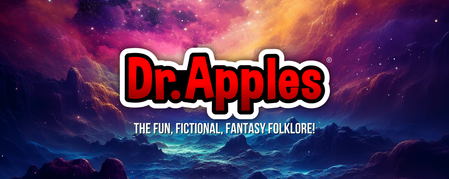 Dr. Apples - The Fun, Fictional, Fantasy Folklore!